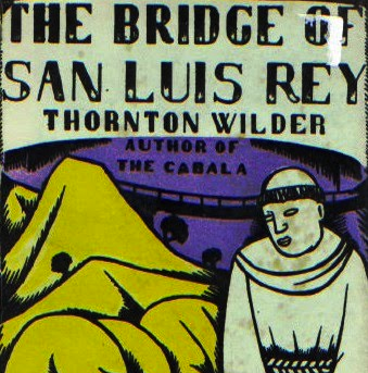 From Thornton Wilder's The Bridge of San Luis Rey - Mockingbird